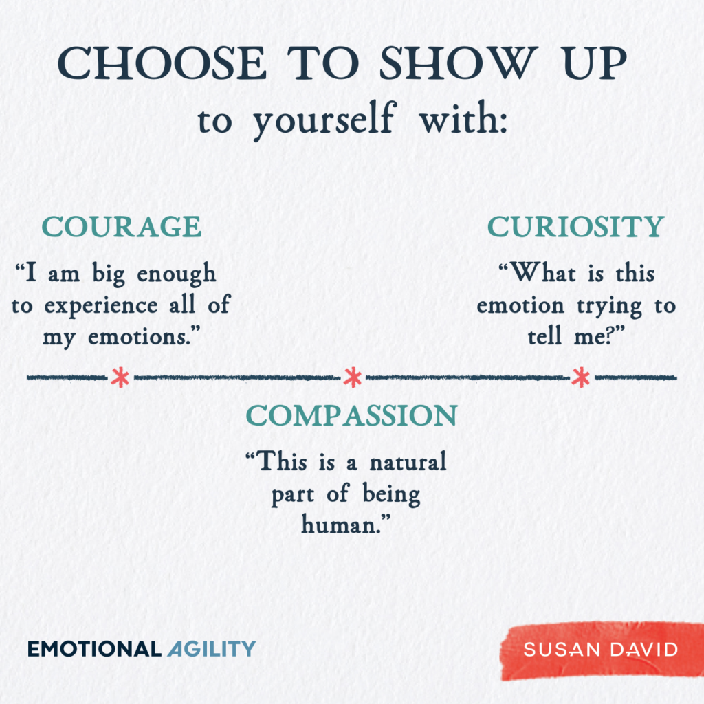 Choose to Show Up with Courage, Compassion, and Curiosity